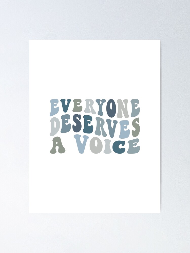 "Everyone Deserves A Voice | Ocean Blue on White | Speech Therapy Room ...