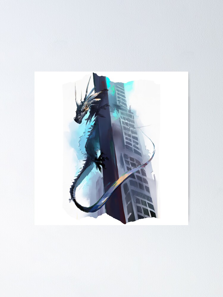 "Dragon climbing skyscraper building" Poster for Sale by ASwissBear ...