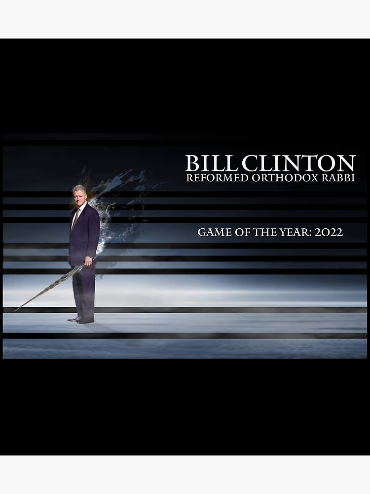 "Bill Clinton: Game of the Year 2022" Poster for Sale by CoolGuyStuffs ...