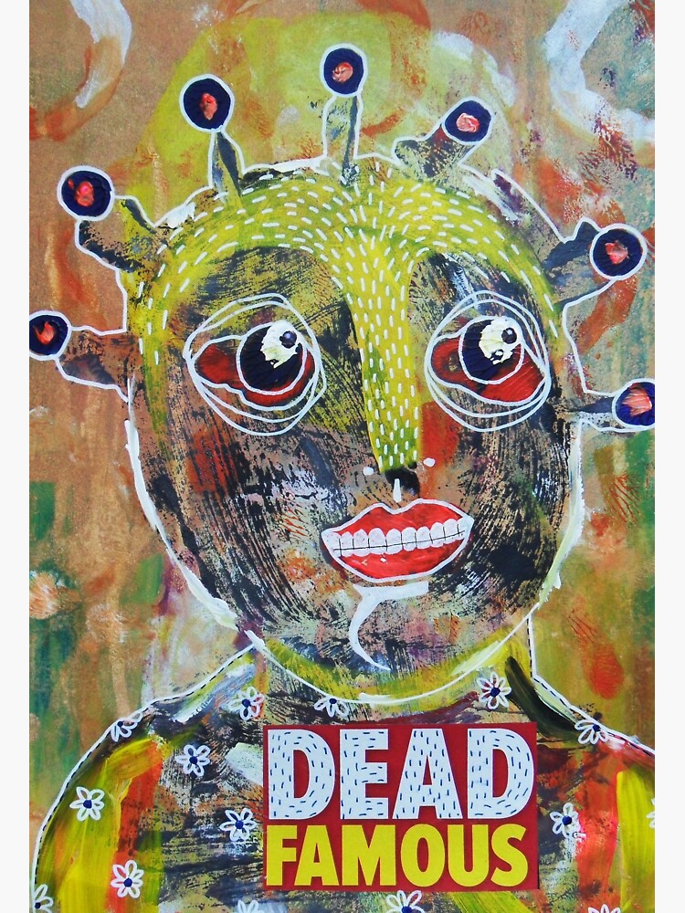 "Dead Famous" Sticker for Sale by BeaOutsiderArt | Redbubble