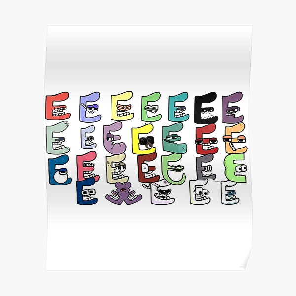 "Alphabet Lore but everyone is e" Poster for Sale by TheHappimess ...