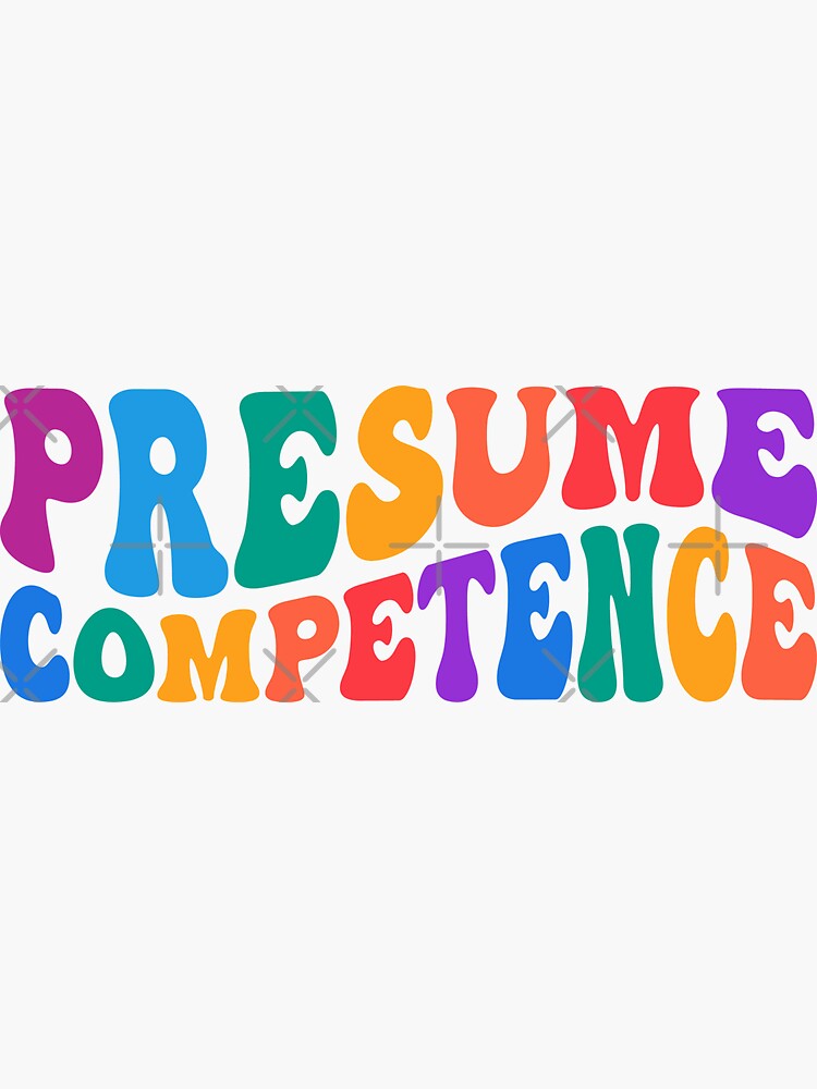 "Presume Competence | Autism Awareness | Special Education Teacher Gift ...