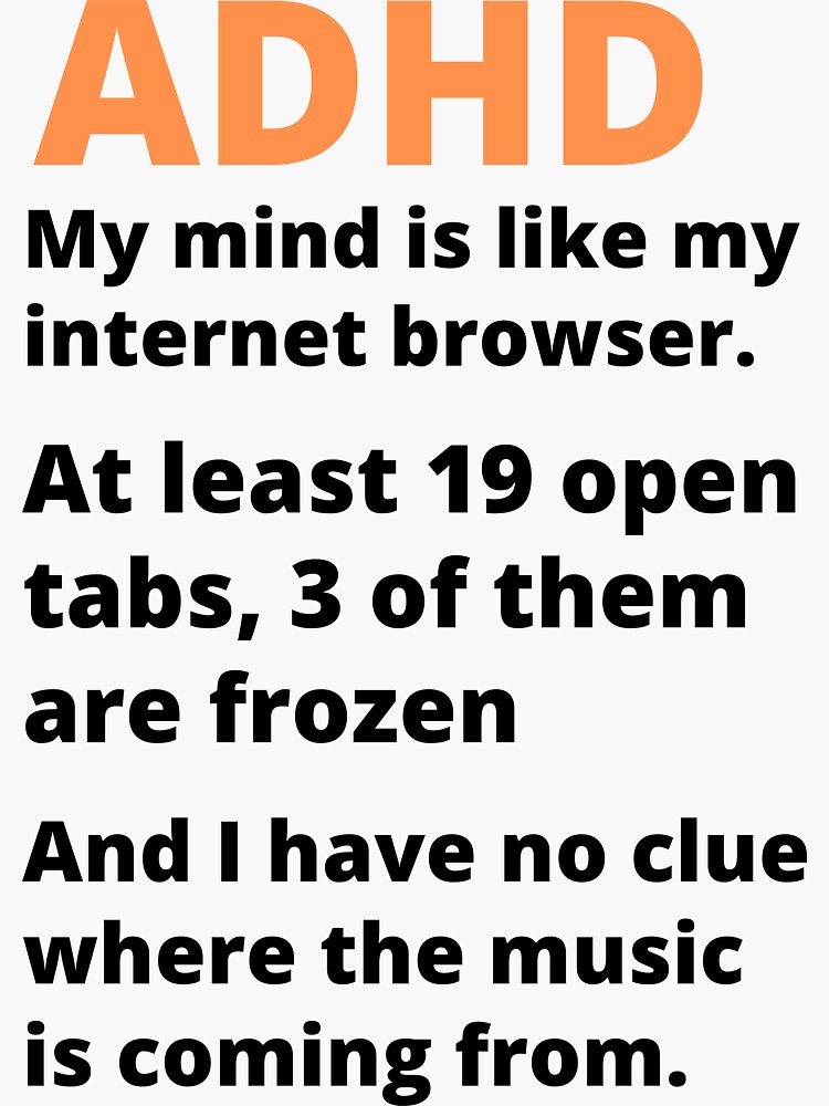 "ADHD Joke" Sticker for Sale by BuraxisQuotes | Redbubble