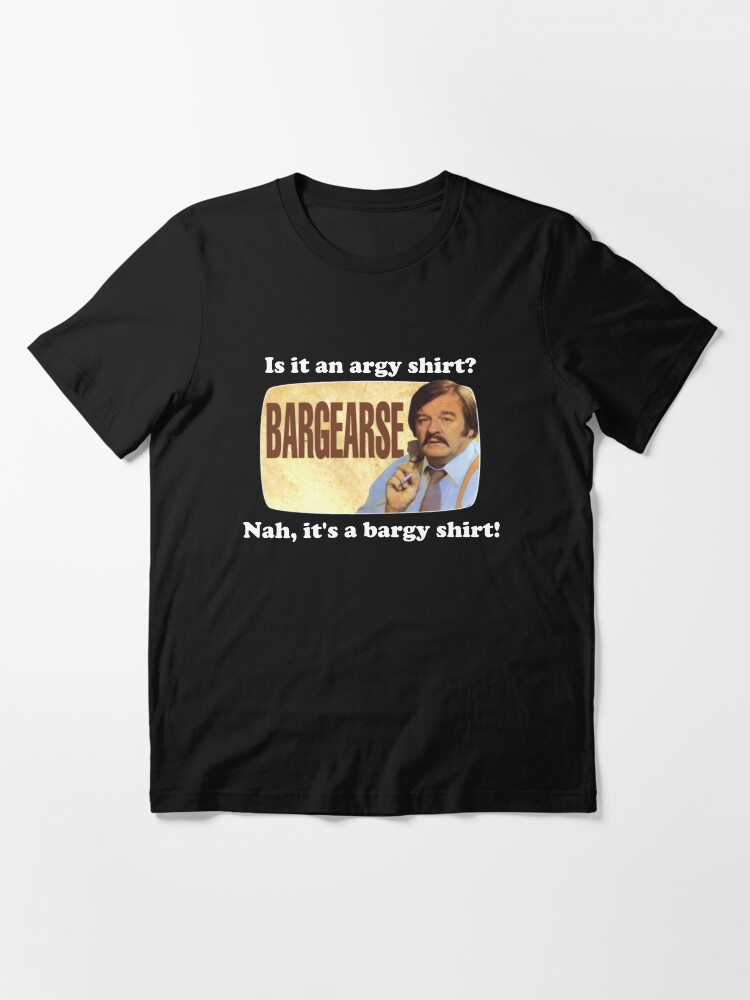 "Bargearse" T-shirt for Sale by GoalieTurtle | Redbubble | bargearse t ...