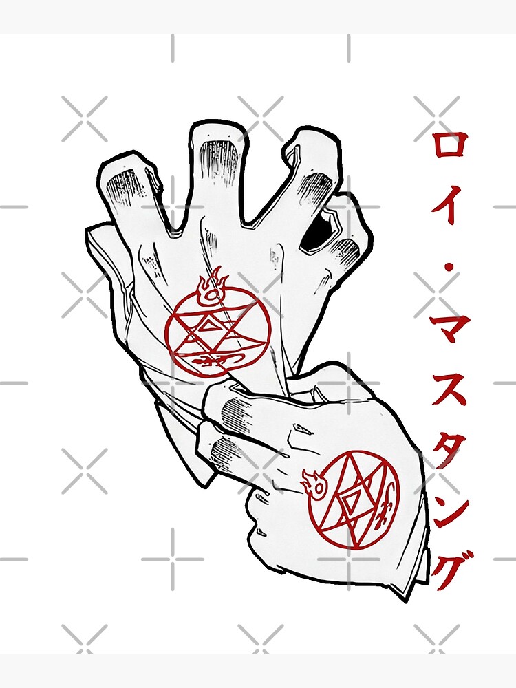 "Mostang Hand, FMA Anime, Fullmetal Alchemist Manga GIFT" Poster for ...