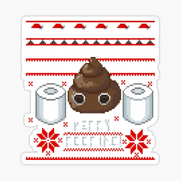 "Merry Pooping" Sticker for Sale by Mannyfog | Redbubble