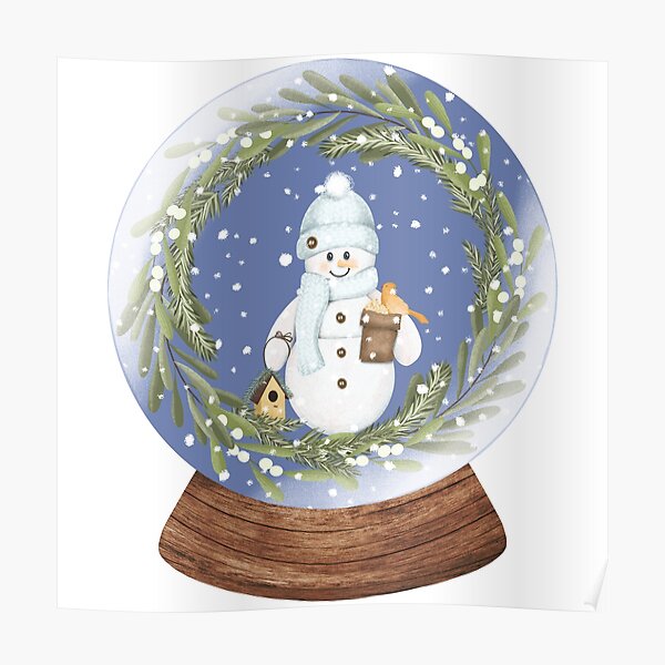 "Snow Globe Winter Wonderland Snowman 2" Poster for Sale by ...