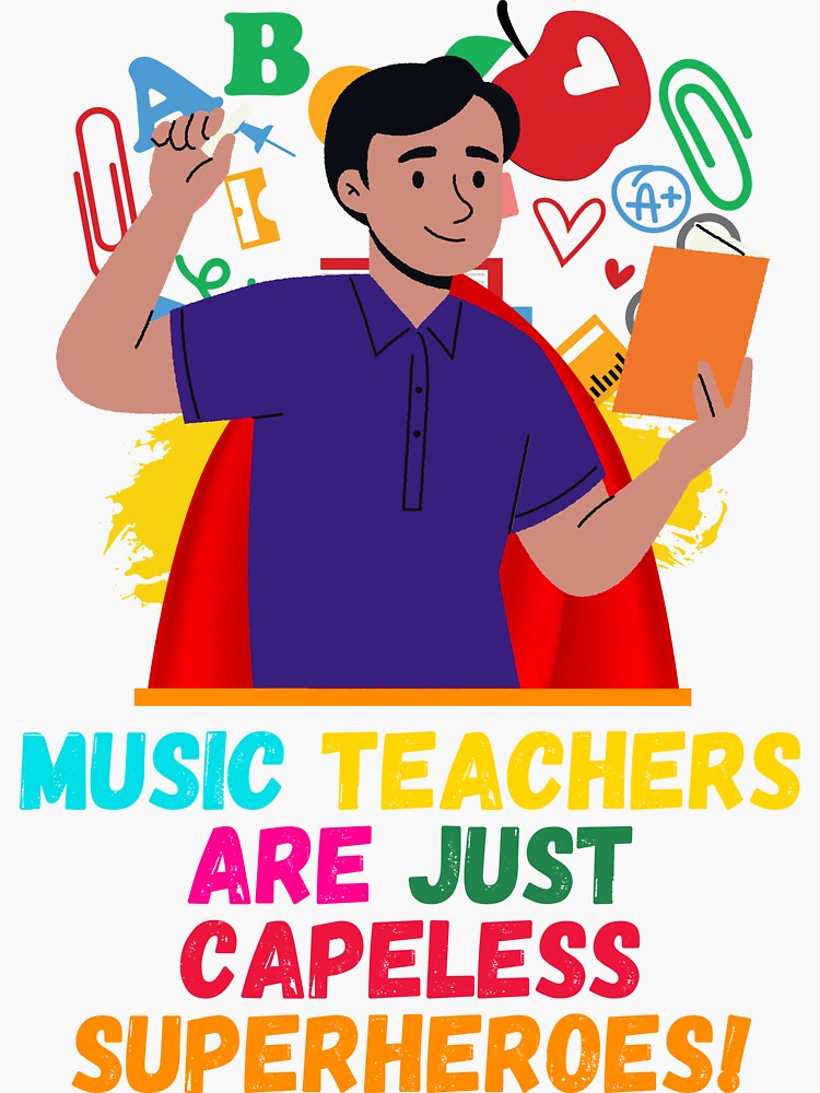 "Superhero Music Teacher Appreciation" Sticker for Sale by ...