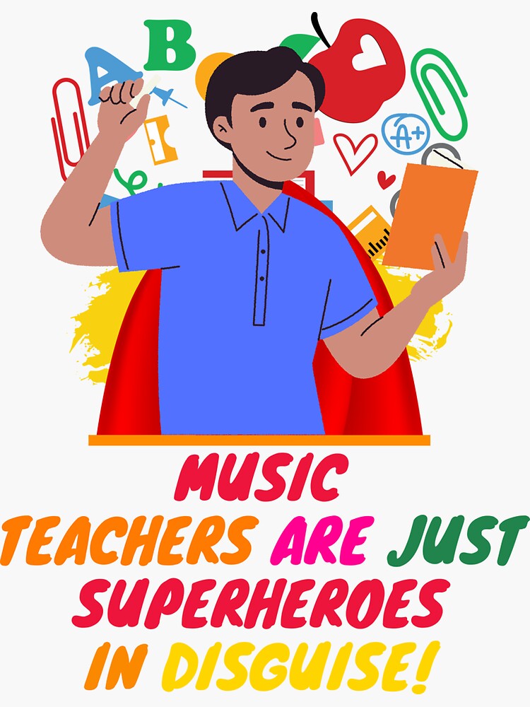 "Superhero Music Teacher Appreciation" Sticker for Sale by ...