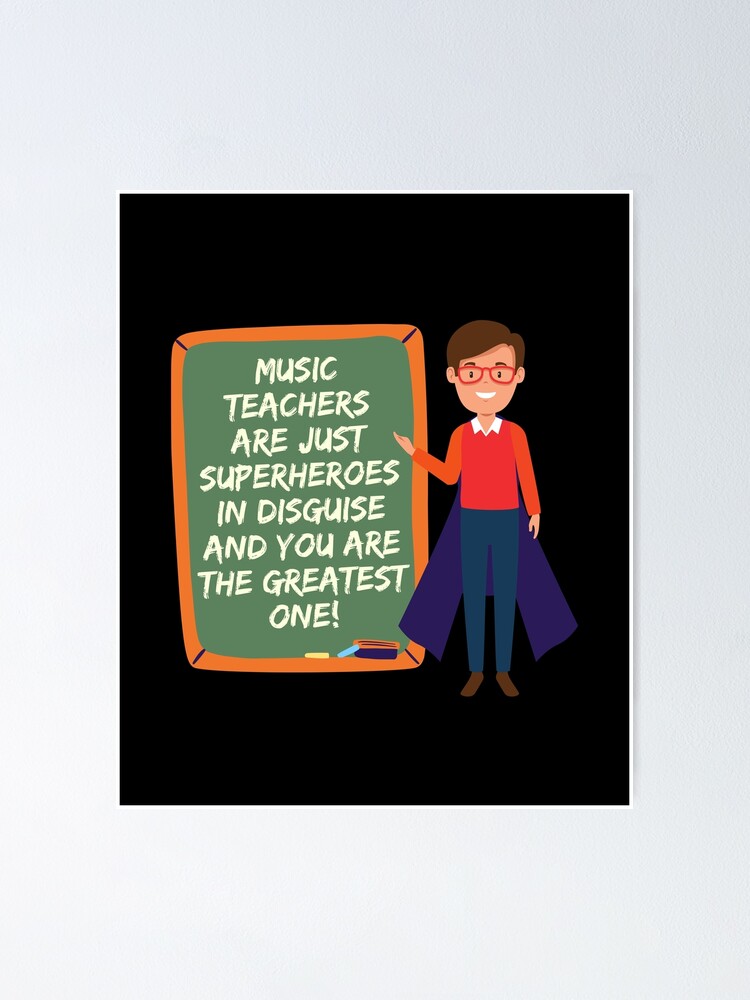 "Superhero Music Teacher Appreciation" Poster for Sale by superteachers ...