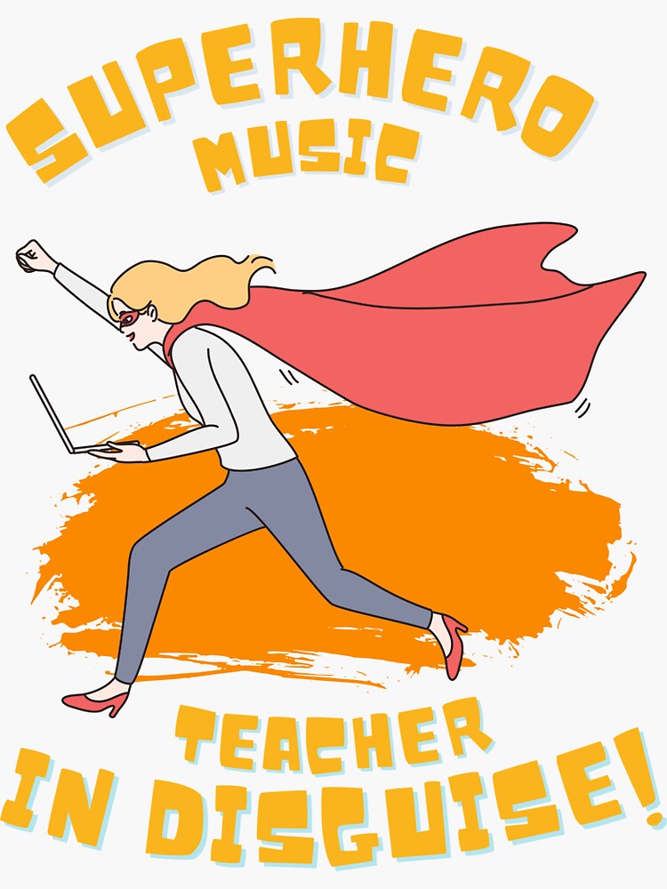 "Superhero Music Teacher Appreciation" Sticker for Sale by ...