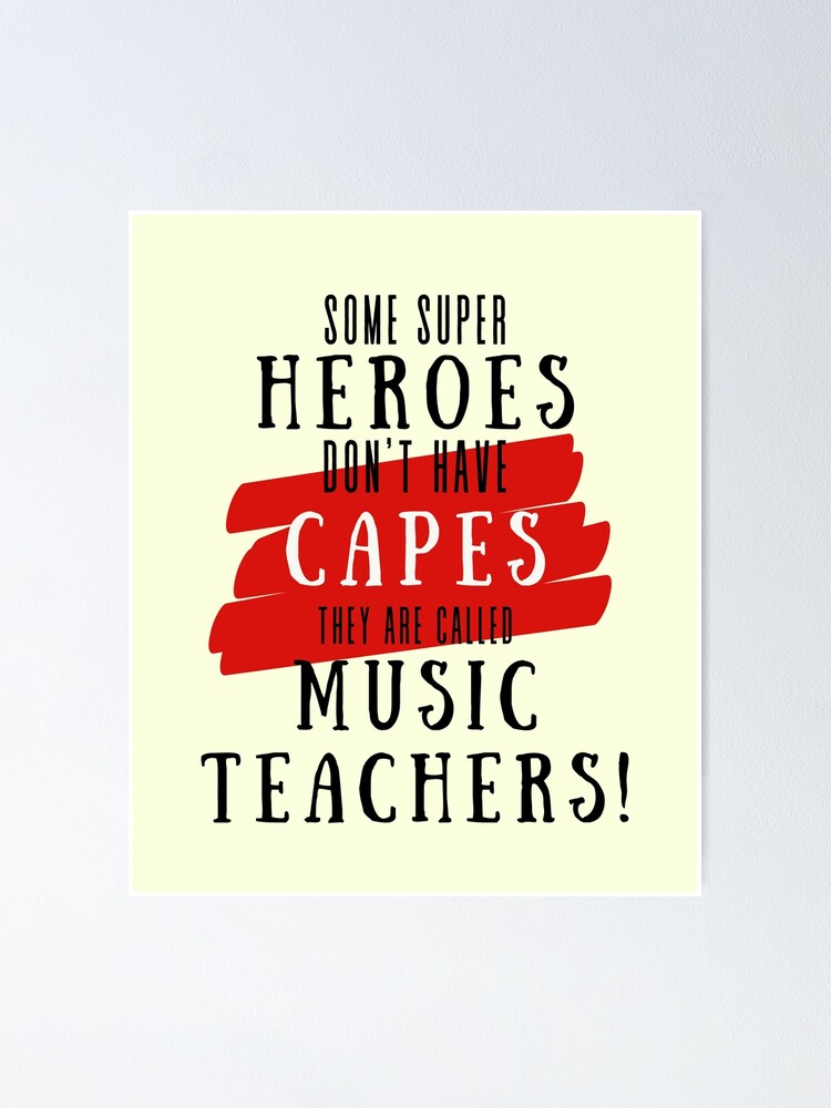 "Superhero Music Teacher Appreciation" Poster for Sale by superteachers ...