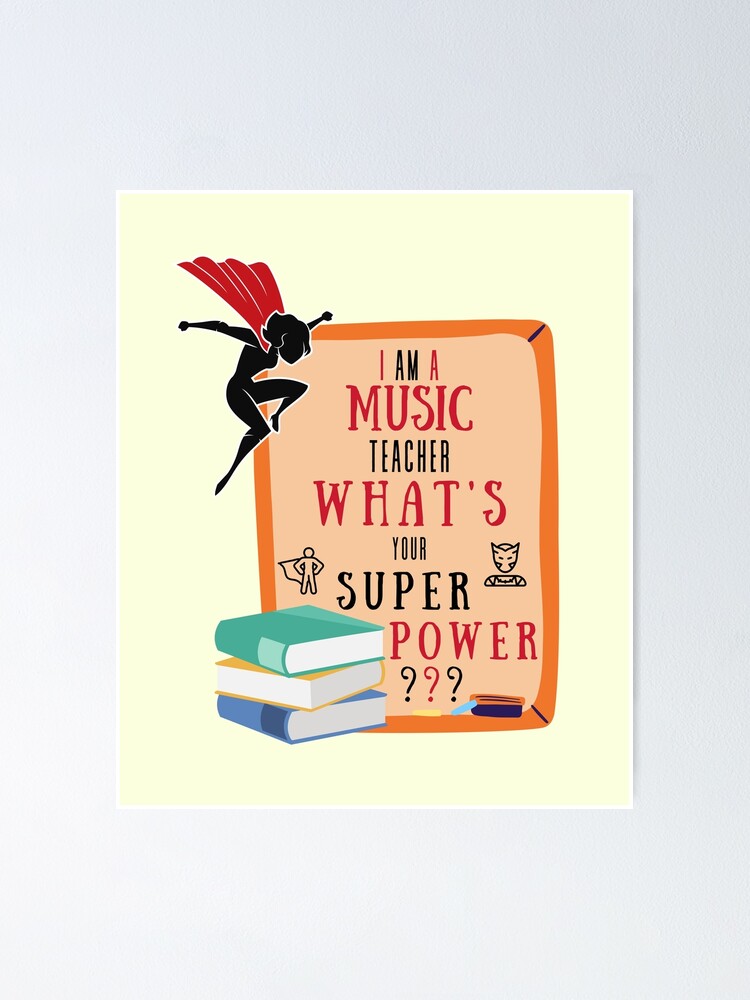 "Superhero Music Teacher Appreciation" Poster for Sale by superteachers ...