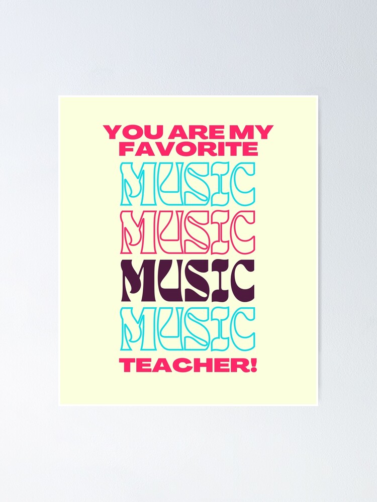 "Best Music Teacher Appreciation" Poster for Sale by superteachers | Redbubble