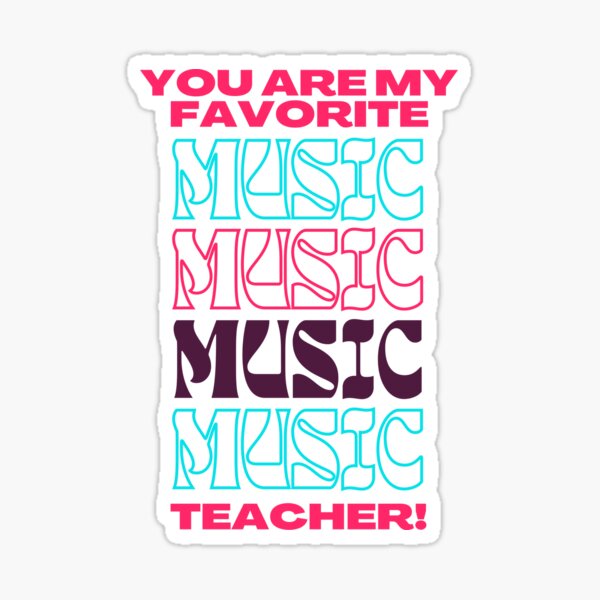 "Best Music Teacher Appreciation" Sticker for Sale by superteachers ...