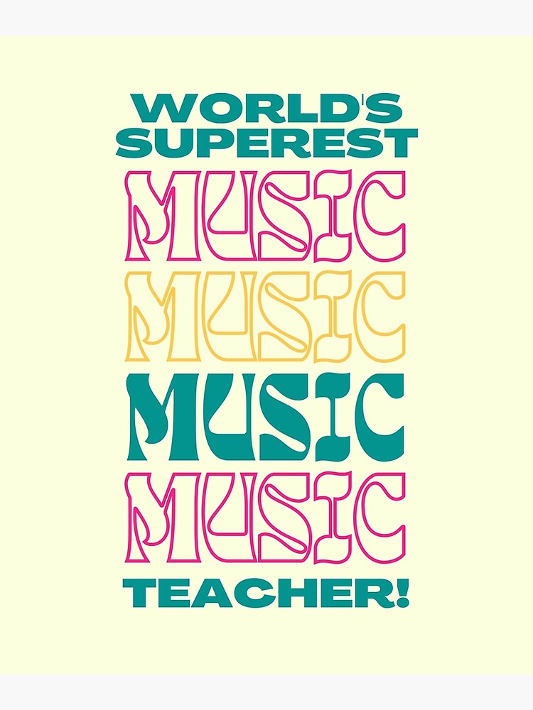 "Best Music Teacher Appreciation" Poster for Sale by superteachers ...