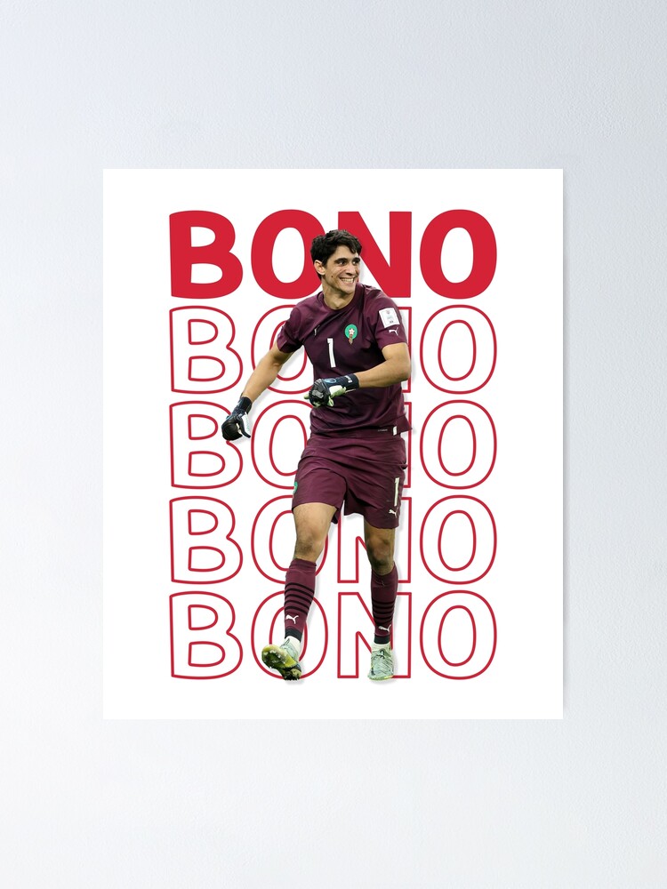 "Yassine Bounou '' BONO ''" Poster for Sale by ZenithPro | Redbubble