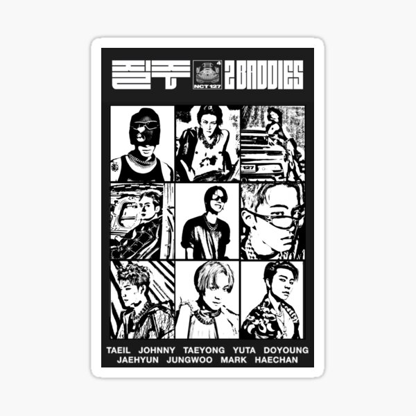 "NCT 127 The 4th Album "2 Baddies" Poster B&W" Sticker for Sale by ...
