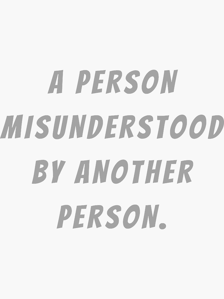 "A Person Misunderstood By Another Person. - Large Subtitle Version ...