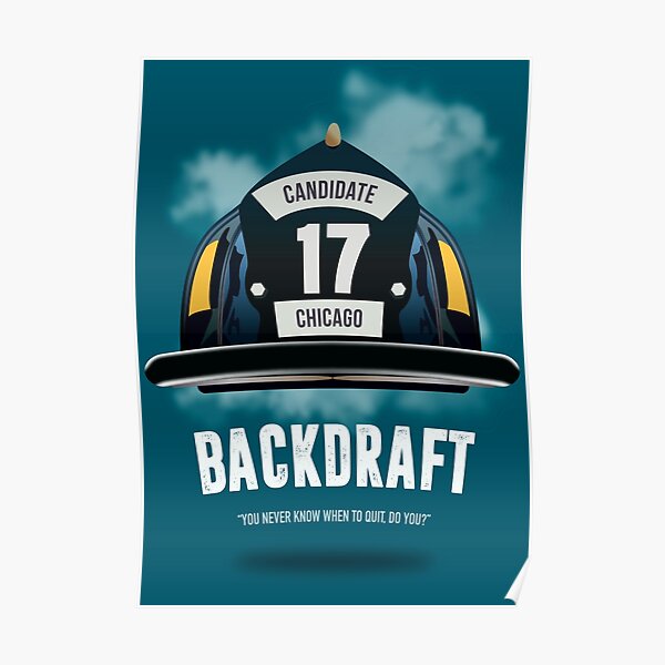 "Backdraft - Alternative Movie Poster" Poster for Sale by ...