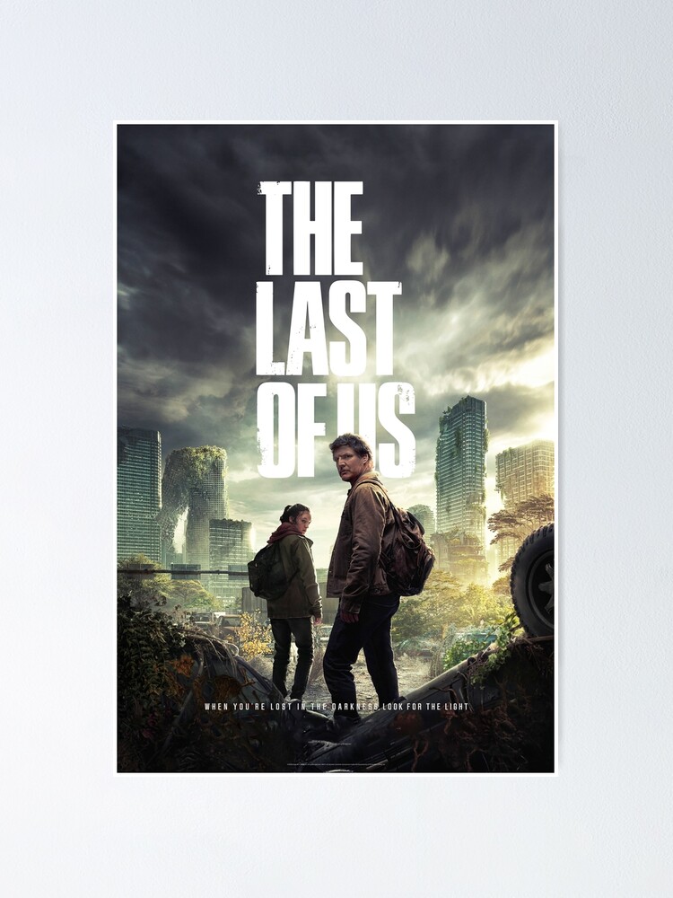 "The last of us - movie" Poster for Sale by Pi-Artist | Redbubble