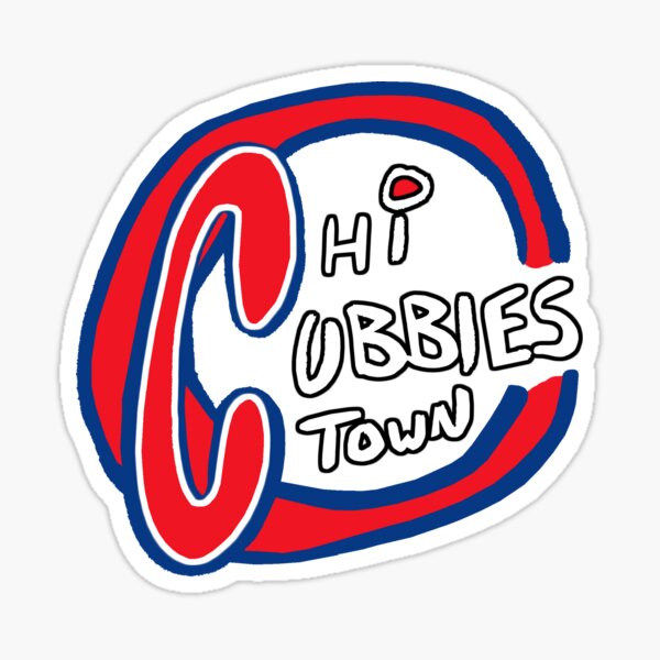 "Chi Town Cubbies" Sticker for Sale by LockedUp | Redbubble