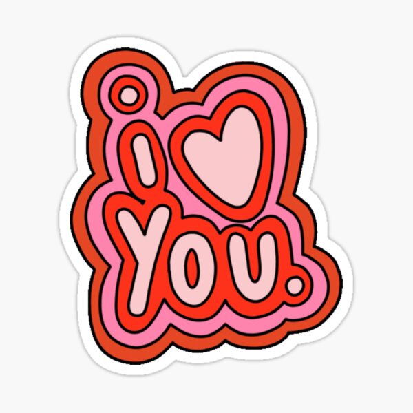 "I love you" Sticker for Sale by Aliensknowme | Redbubble