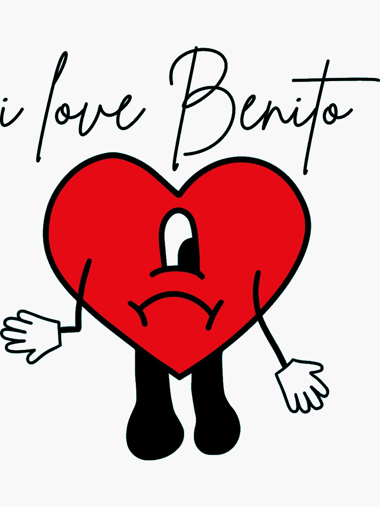"¨I love Benito¨ Bad Bunny art with un verano sin ti heart" Sticker for ...