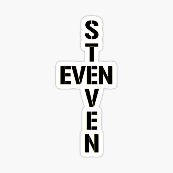 "Even Steven" Sticker for Sale by LucidFlow | Redbubble