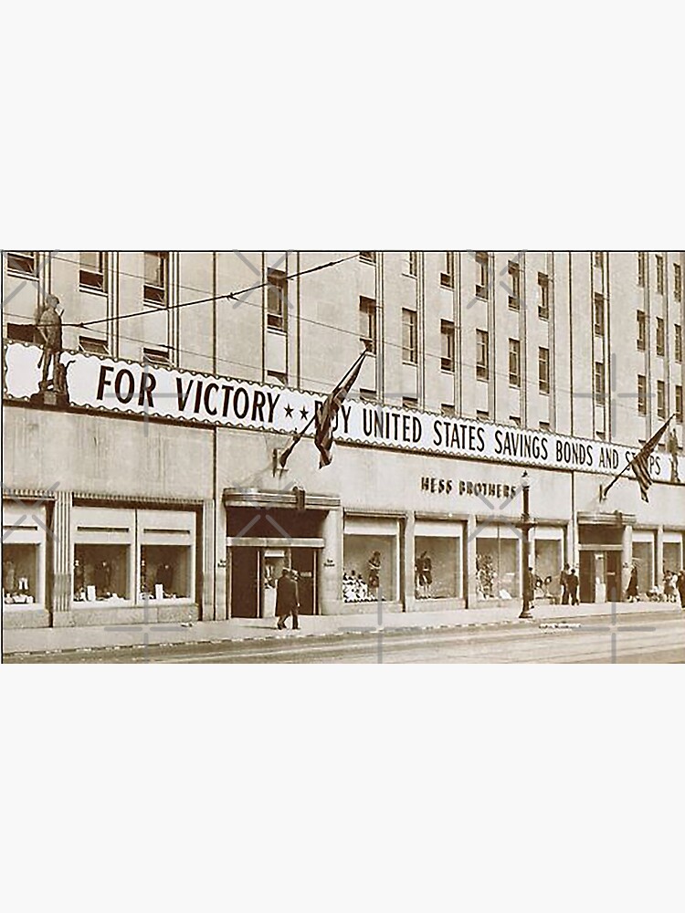 "Hess Brothers, Hess Brothers during the War, War Bonds at Hess, 1940s ...