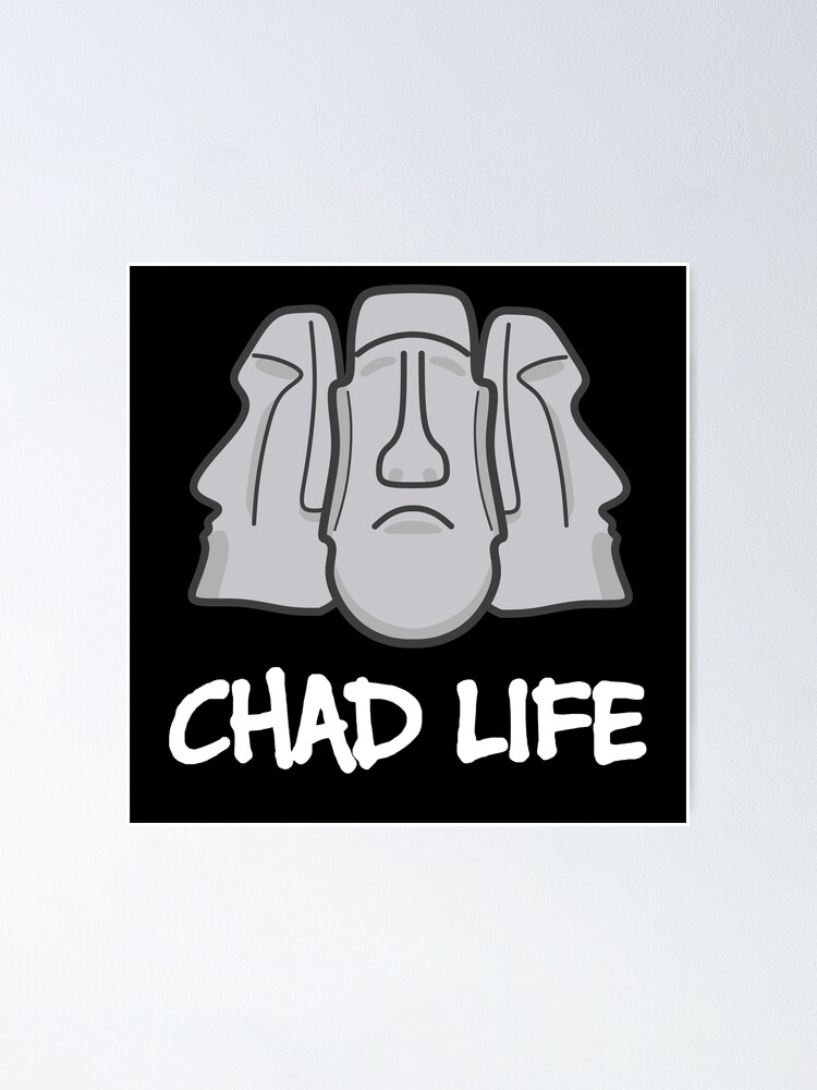Chad Life Giga Chad Moai Statue Poster For Sale By Enzovectorism Redbubble
