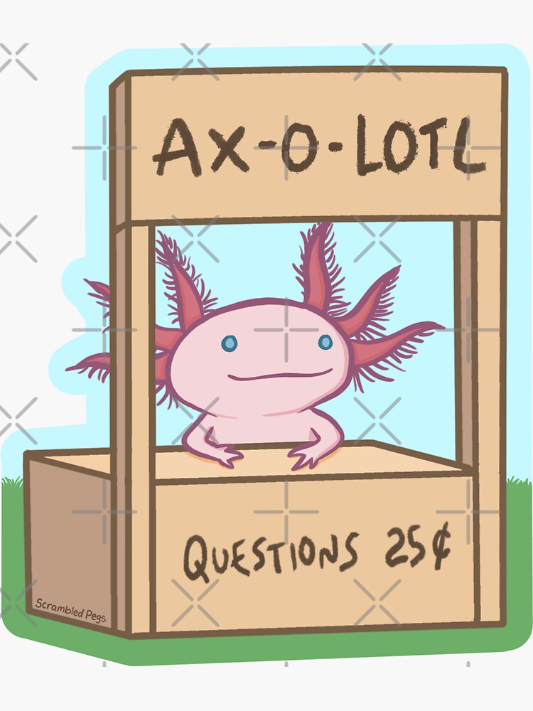 "Axolotl ax-o-lotl" Sticker for Sale by scrambledpegs | Redbubble