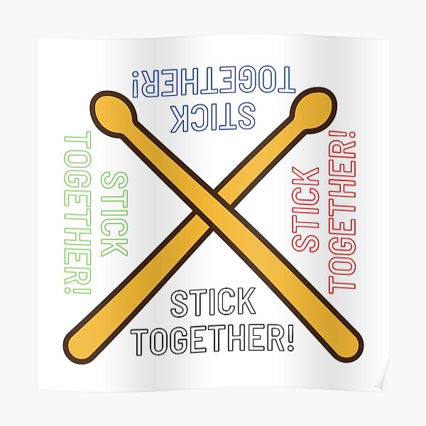 "Stick Together!" Poster for Sale by ZaxCraft | Redbubble