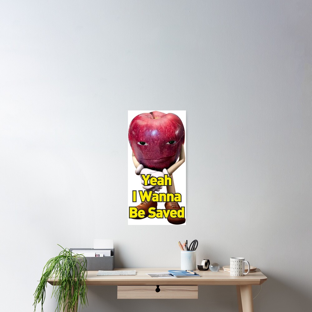 "Ohio rizz apple, i wanna be saved apple meme from TikTok." Poster for ...