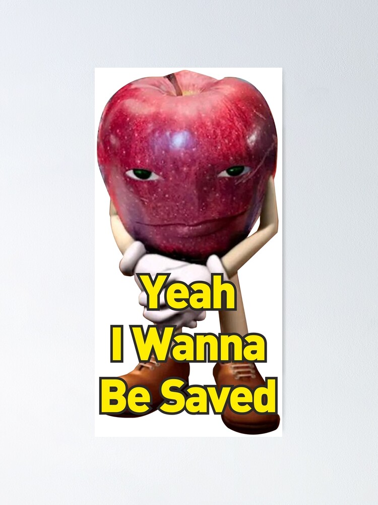"Ohio rizz apple, i wanna be saved apple meme from TikTok." Poster for ...