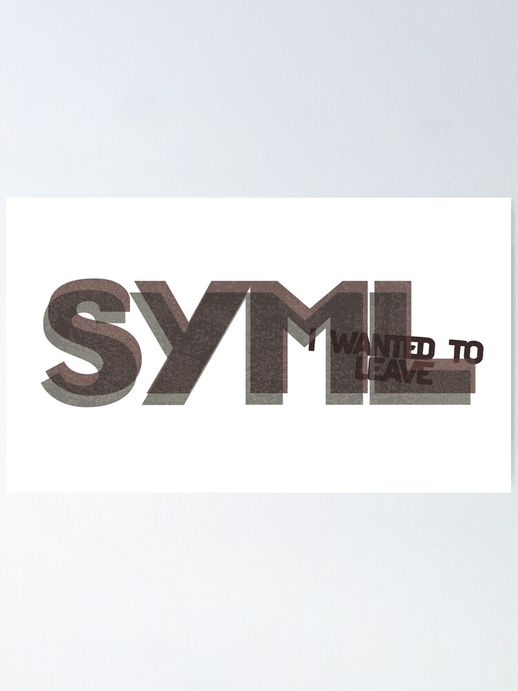 "SYML - I Wanted To Leave - Linocut Inspired Design" Poster for Sale by ...