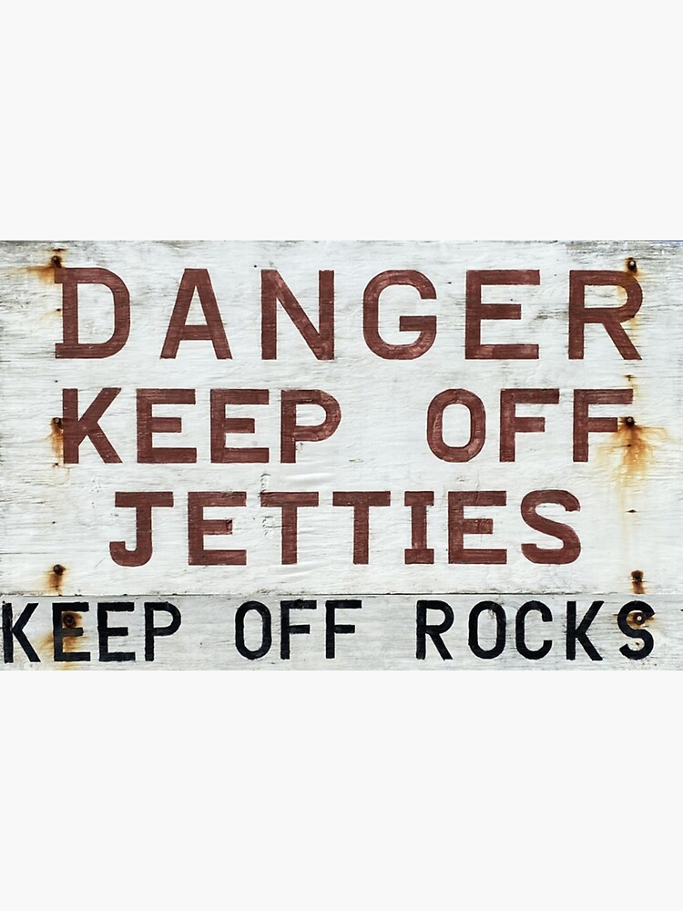 "Danger keep off the jetties wooden sign " Sticker for Sale by ...