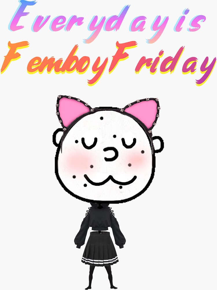 "Femboy Friday" Sticker for Sale by Jack-the-beast | Redbubble