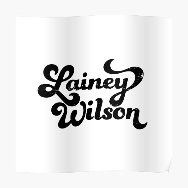 "Lainey Wilson" Poster for Sale by QuotesBubble | Redbubble