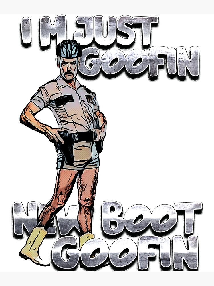 "new boot goofin " Poster for Sale by ToanLyySho | Redbubble