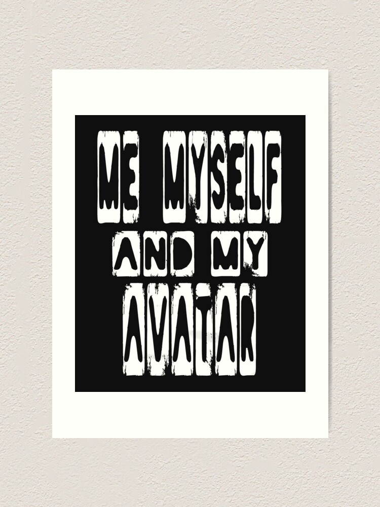 "Avatars Wonderland Metaverse Secret Identity Meme " Art Print for Sale ...