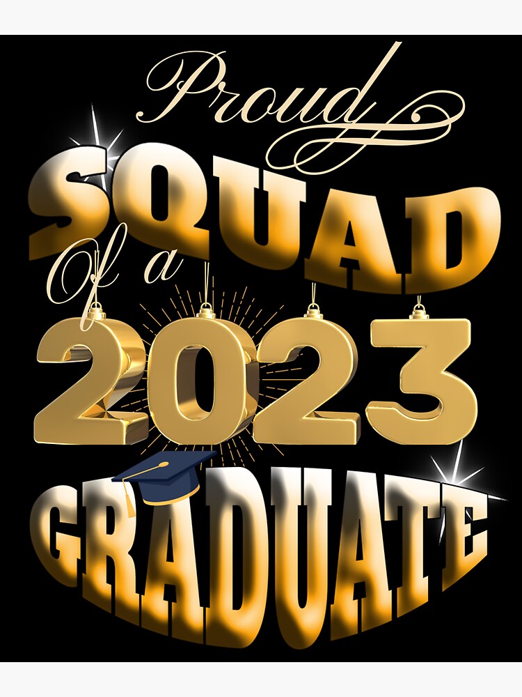 "GRADUATED 2023, PROUD SQUAD OF A 2023 GRADUATE, CLASS OF 23" Sticker ...