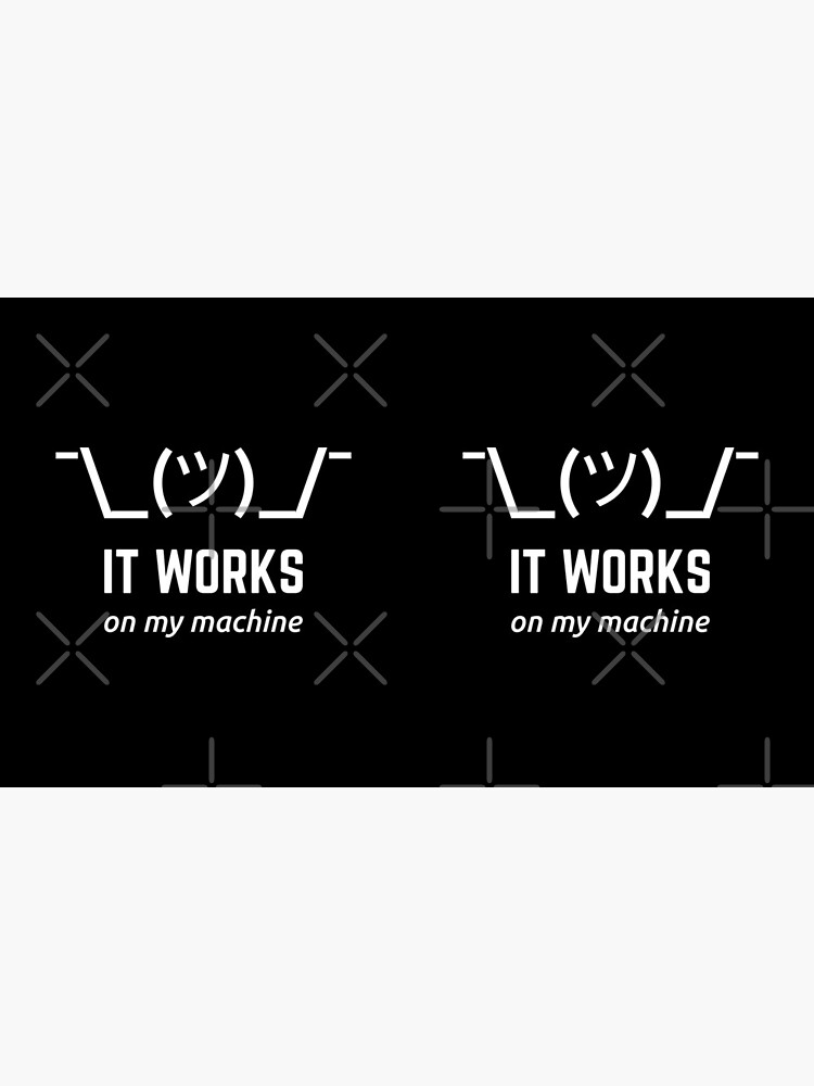 It Works On My Machine Programmer Excuse Funny White Text Design Coffee Mug For Sale By 