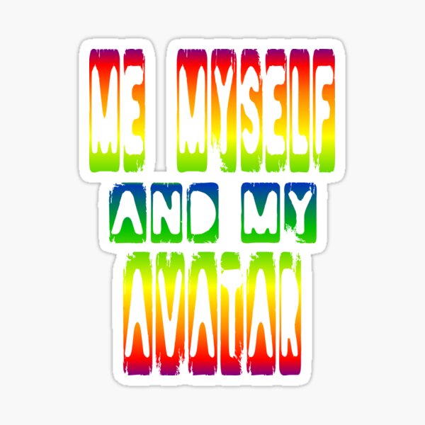 "Avatars Rainbow Metaverse Secret Identity Meme " Sticker for Sale by ...