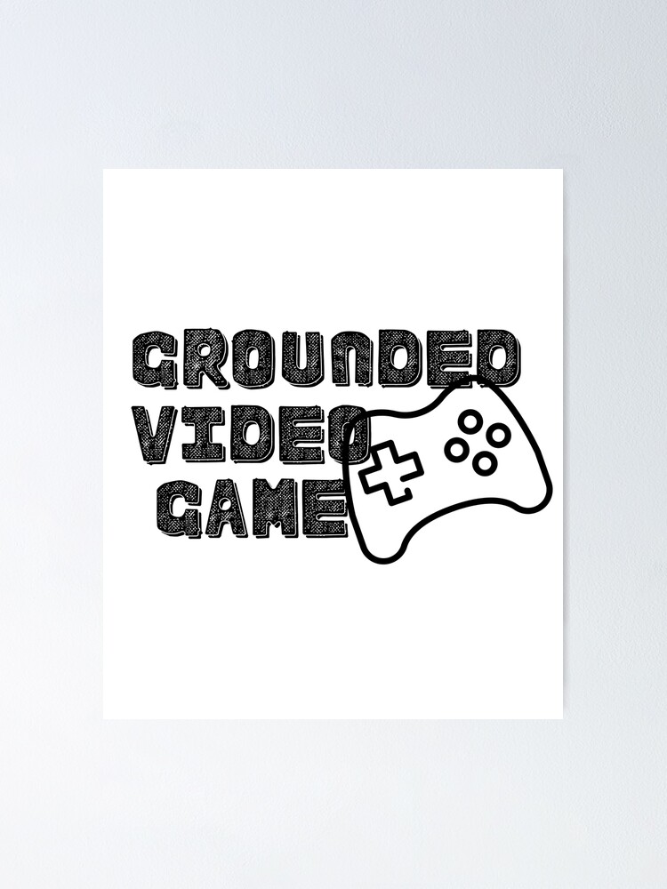 "grounded video game ,the perfect design" Poster for Sale by niamaes ...