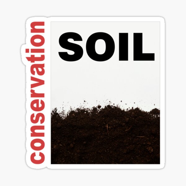 "Soil conservation " Sticker for Sale by StonesCraftSt | Redbubble