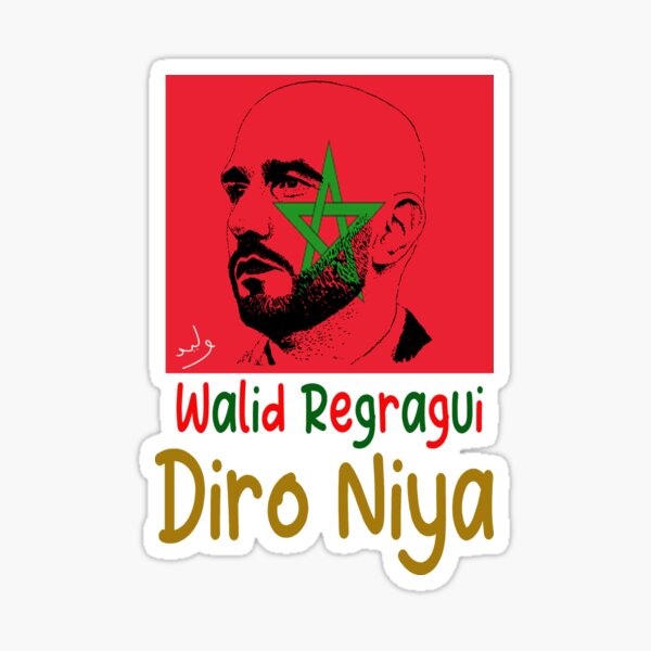 "DIRO NIYA WALID REGRAGUI" Sticker for Sale by ADANOADAMDESIGN | Redbubble