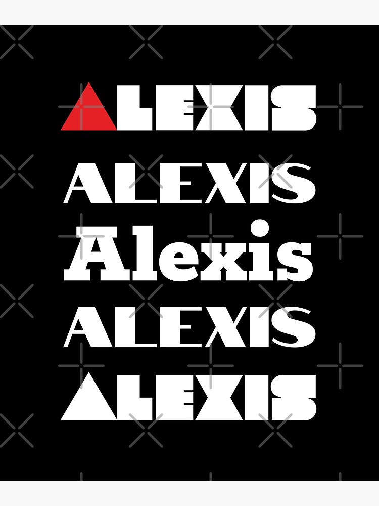 "Boy Name Alexis" Poster for Sale by LTM-tee | Redbubble