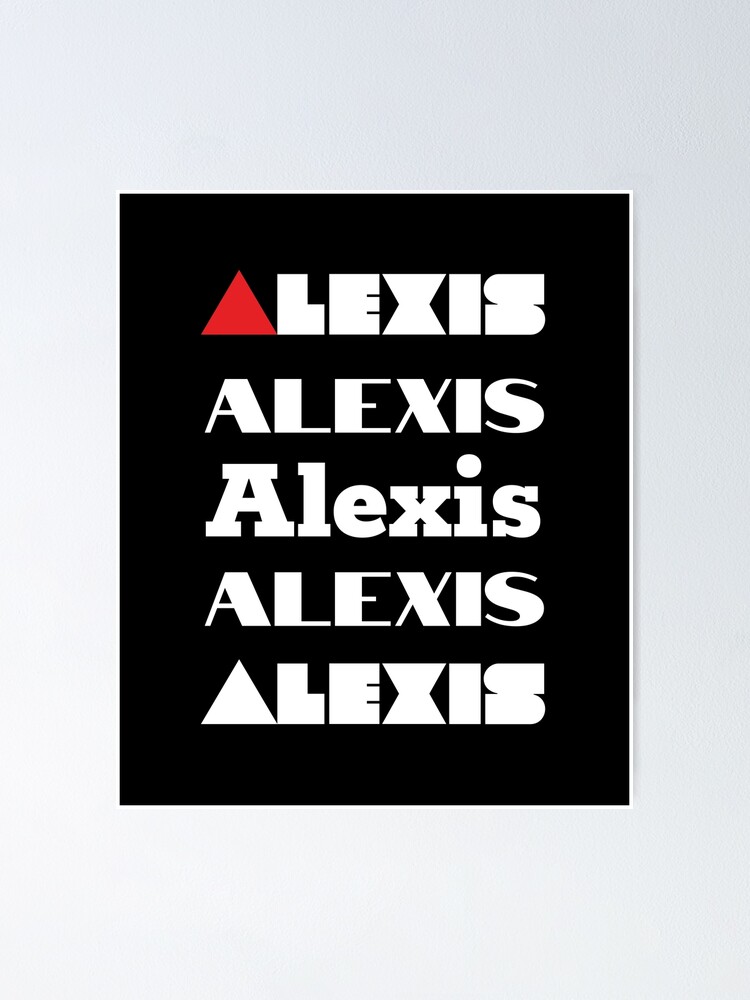 "Boy Name Alexis" Poster for Sale by LTM-tee | Redbubble