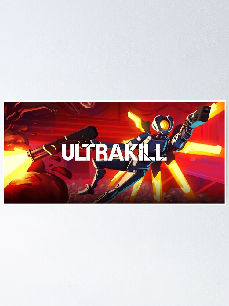 "Ultrakill" Poster for Sale by JesusDrip | Redbubble